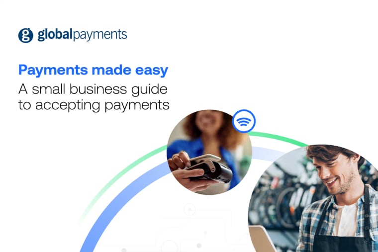 A small business guide to accepting payments | Global Payments